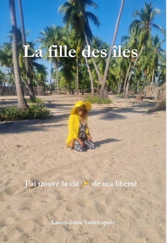 Fille des îles 1 - La fille des îles (ebook), Amina Siaka ...