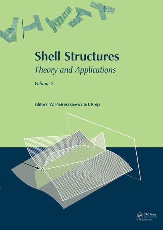 Shell Structures: Theory and Applications (Vol. 2) (ebook ...
