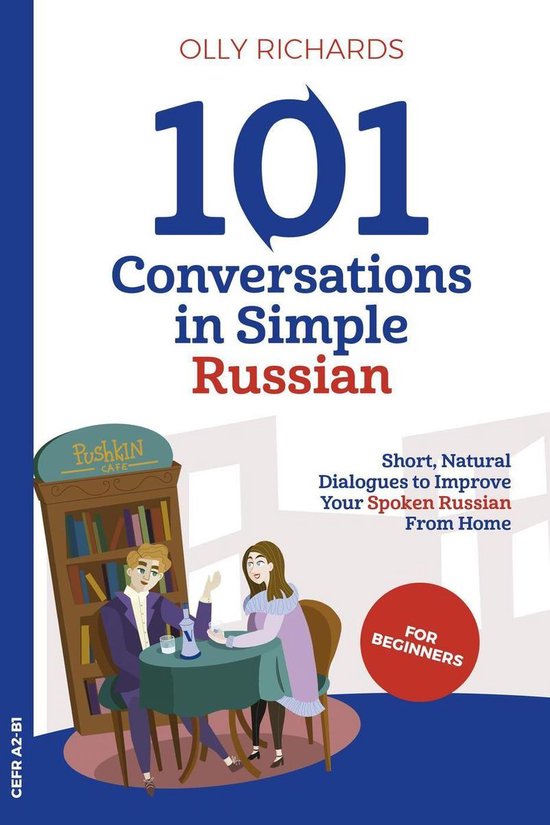 101 Conversations Russian Edition 1 - 101 Conversations in Simple ...