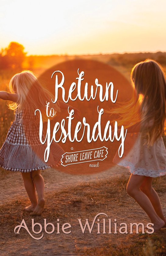 A Shore Leave Cafe Romance 9 - Return to Yesterday (ebook), Abbie ...