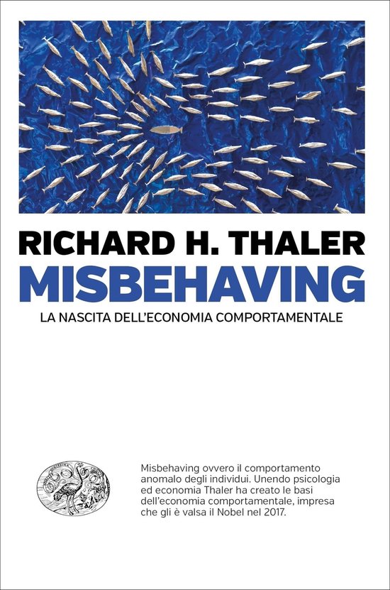 Misbehaving (ebook), Richard H. Thaler | 9788858427828 | Boeken | bol