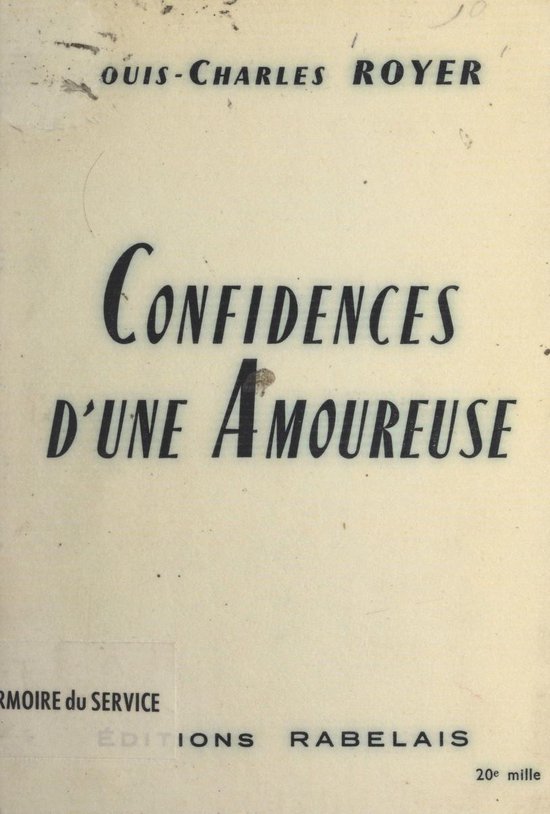 Confidences d'une amoureuse (ebook), Louis-Charles Royer ...