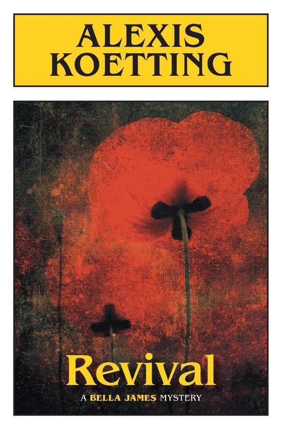 Bella James 3 - Revival (ebook), Alexis Koetting | 9781777442316 ...