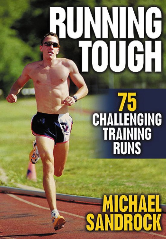 Tough - Running Tough (ebook), Michael Sandrock | 9781492584087 ...