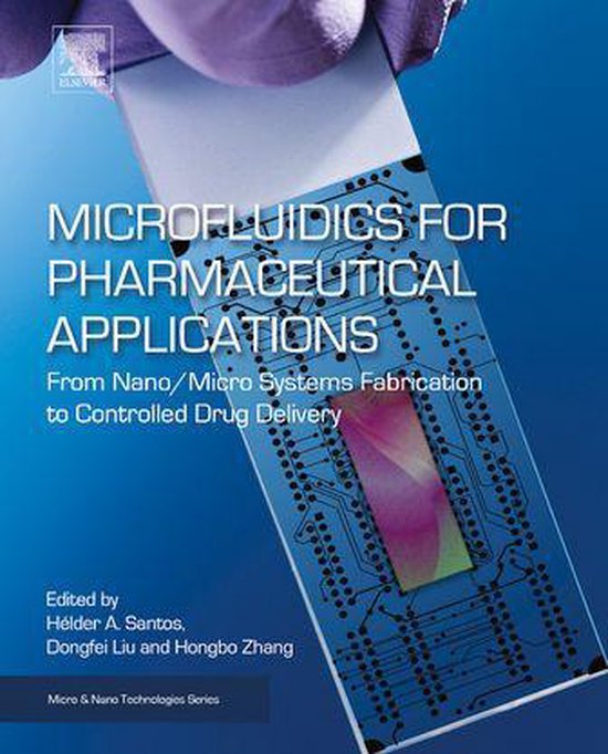 Micro and Nano Technologies - Microfluidics for Pharmaceutical Applications (ebook) |... | bol.com
