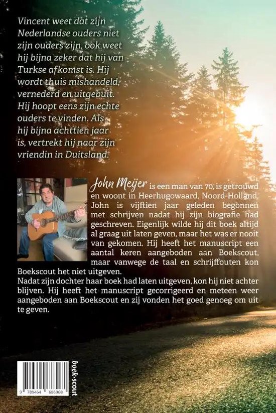 De zoektocht van Vincent naar zijn ware identiteit, John Meijer ...