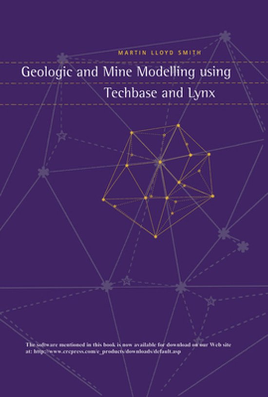 Geologic and Mine Modelling Using Techbase and Lynx | 9789054106913 ...