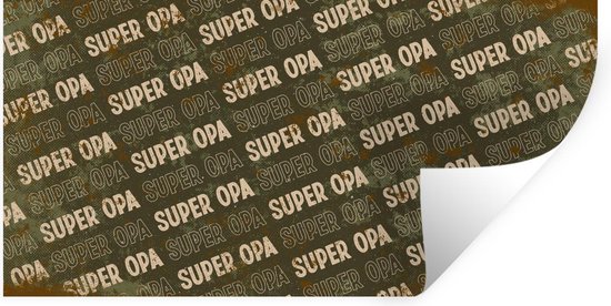Muurstickers - Sticker Folie - Cadeau opa - Vaderdag - Quote - Super ...