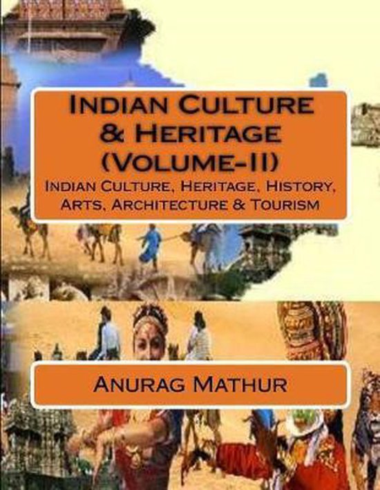 Indian Culture & Heritage (Volume-II), Anurag Mathur | 9781542435529 ...