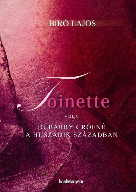 Toinette (ebook), Bíró Lajos | 9789633445068 | Boeken | bol.com