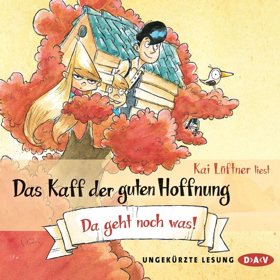 Das Kaff der guten Hoffnung, Teil 3: Da geht noch was!, Kai Lüftner ...