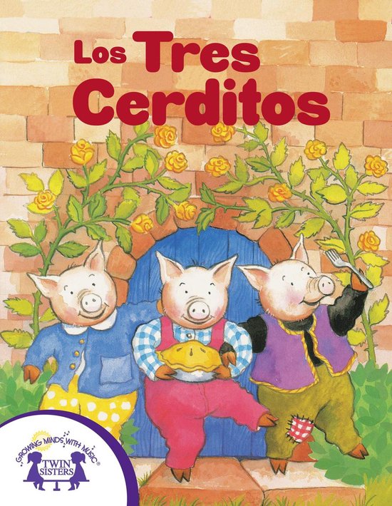 Storytime Books - Classics 7 - Los Tres Cerditos (ebook), Eric Suben ...