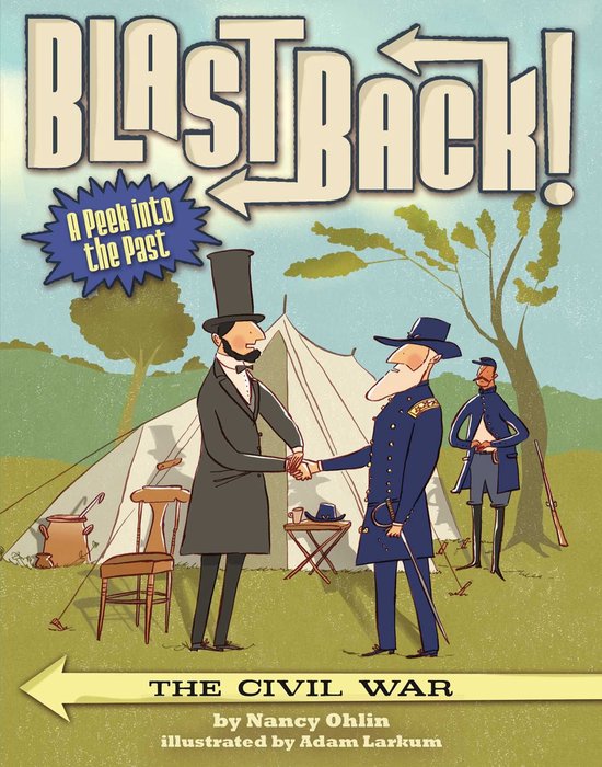 Blast Back! - The Civil War (ebook), Nancy Ohlin | 9781499804713 ...