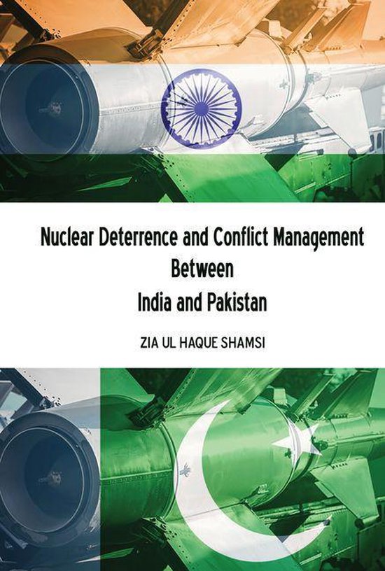 Nuclear Deterrence and Conflict Management Between India and Pakistan ...