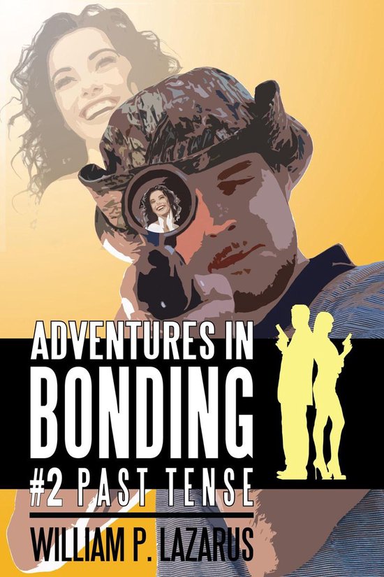 Adventures In Bonding 2 Adventures In Bonding 2 Past Tense ebook Adventures In Bonding 2 Adventures In Bonding 2 Past Tense ebook