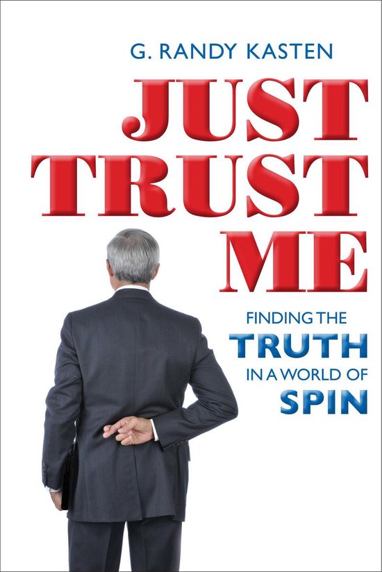Just Trust Me (ebook), G. Randy Kasten | 9780835630313 | Boeken | bol.com