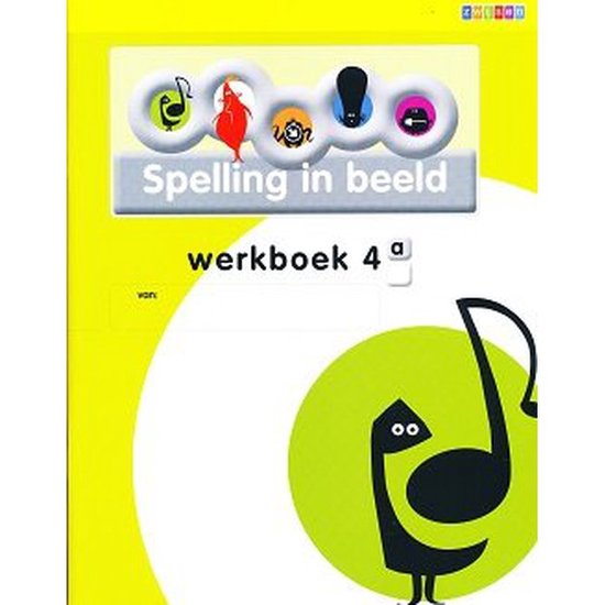 Spelling in Beeld versie 2 werkboek 4A (per stuk) | 8721101607258 | Boeken | bol