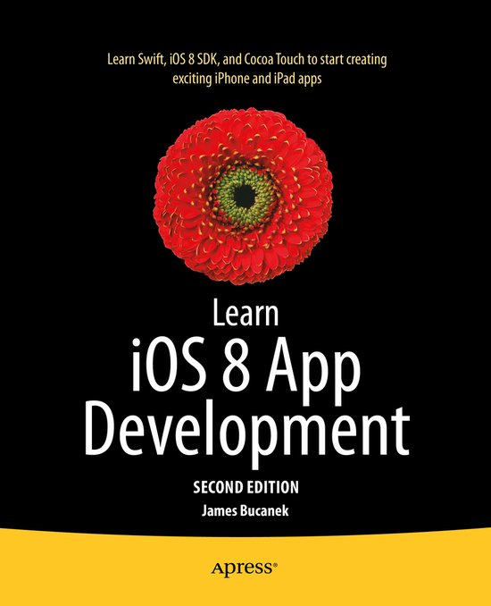 Learn iOS 8 App Development | 9781484202098 | James Bucanek | Boeken | bol