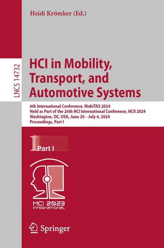 Lecture Notes in Computer Science- HCI in Mobility, Transport, and ...