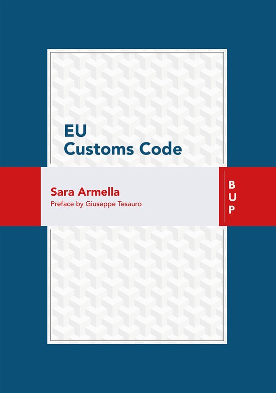 EU Customs Code | 9788885486119 | Sara Armella | Boeken | bol
