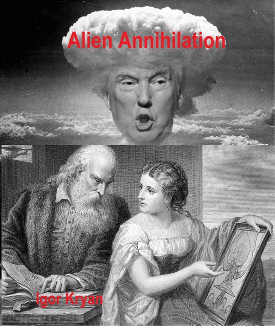 Alien Annihilation (ebook), Igor Kryan | 9781387599097 | Boeken | bol