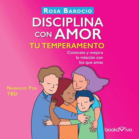 Disciplina con amor tu temperamento (Discipline Your Temperament With ...