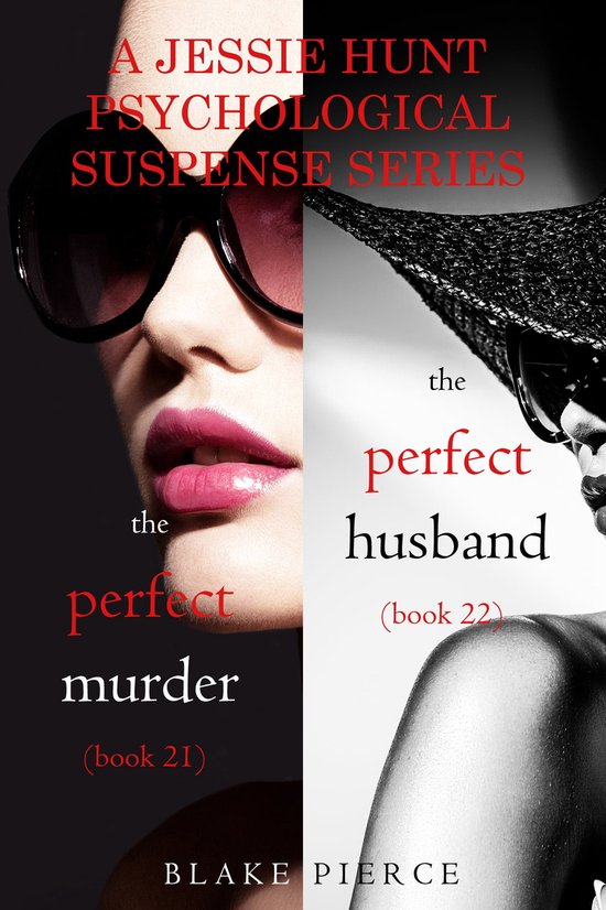 Jessie Hunt Psychological Suspense Bundle: The Perfect Murder (#21) and ...