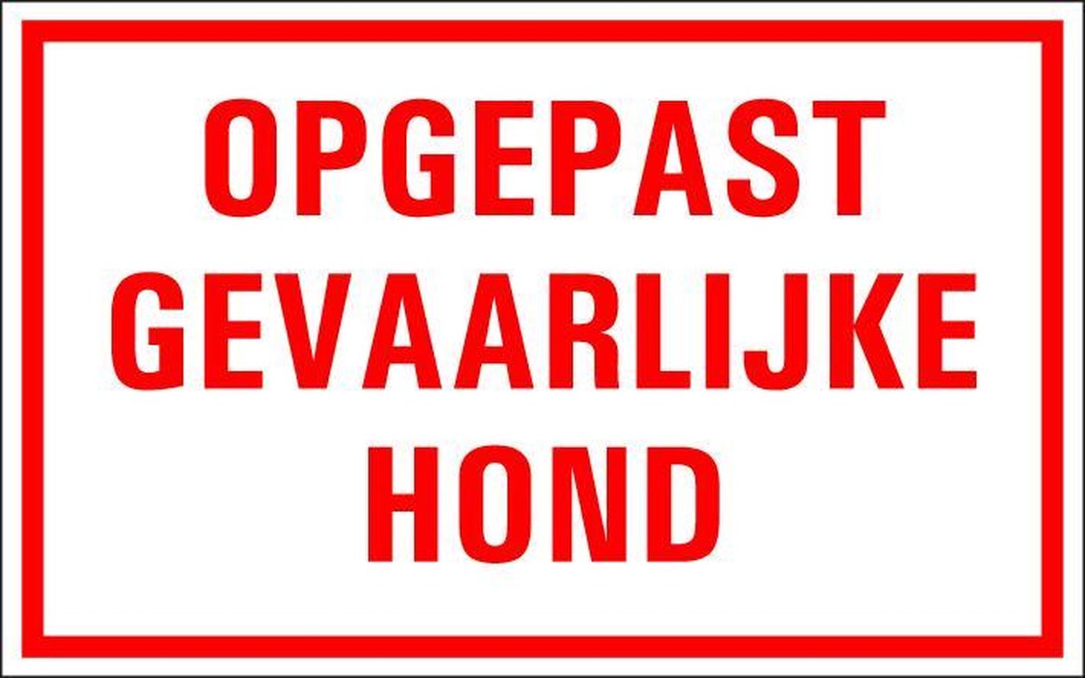 Opgepast gevaarlijke hond tekstbord 320 x 200 mm | bol.com