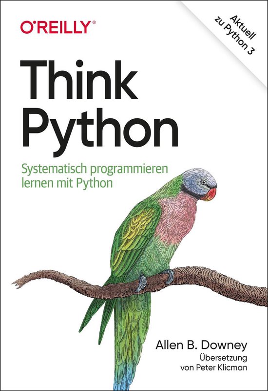 Programmieren Mit Python Think Python Ebook Allen B Downey 9783960105084 Boeken Bol 