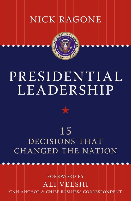 Presidential Leadership (ebook), Nick Ragone | 9781616142858 | Boeken | bol