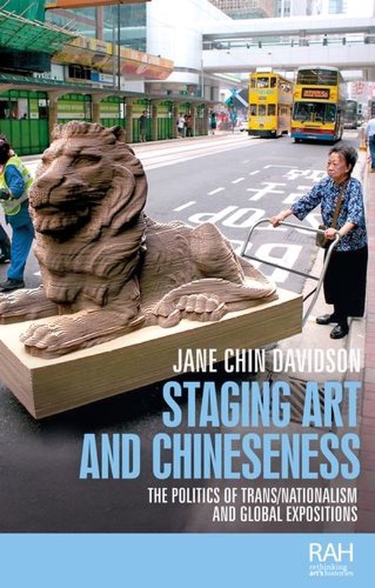 Rethinking Art's Histories - Staging art and Chineseness (ebook), Jane ...