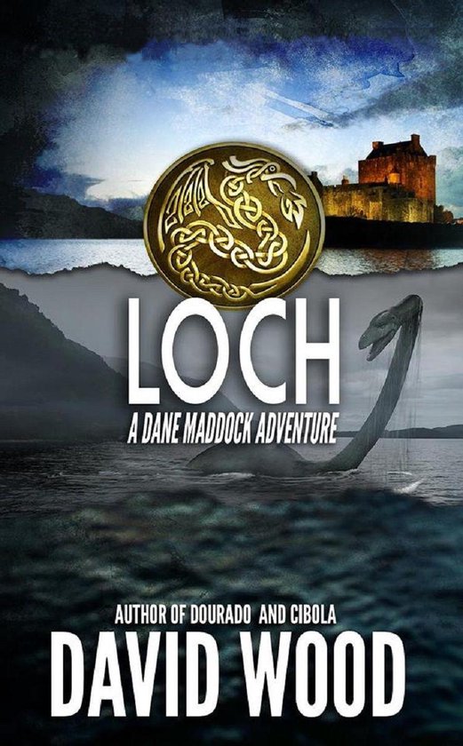 Dane Maddock Adventures 10 - Loch (ebook), David Wood | 1230004355489 | Boeken | bol.com