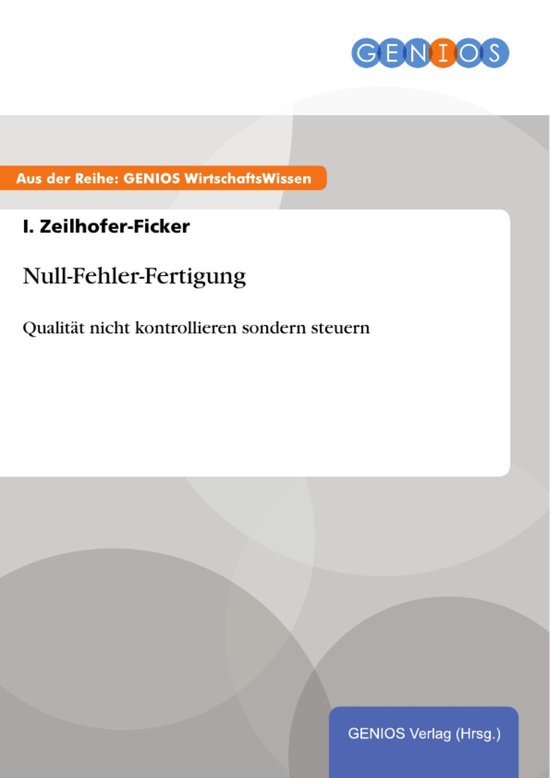 Null-Fehler-Fertigung (ebook), I. Zeilhofer-Ficker | 9783737910859 ...