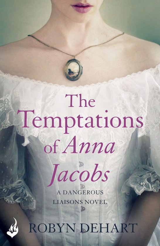 Dangerous Liasons 2 - The Temptations of Anna Jacobs: Dangerous ...