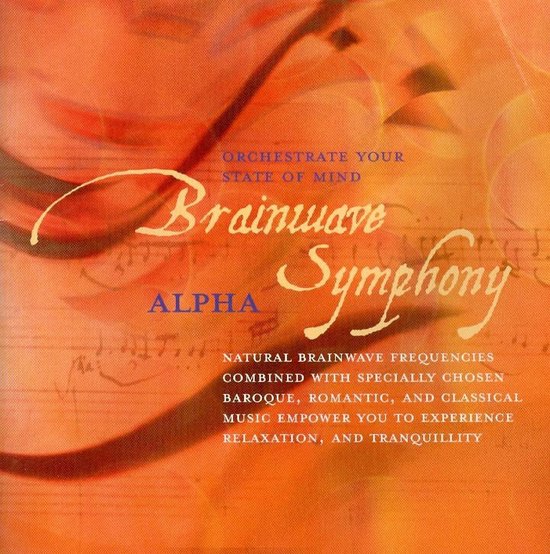 Brainwave Symphony Alpha: Relax & Let Go, Jeffrey D. Thompson | CD (album) | Muziek | bol.com