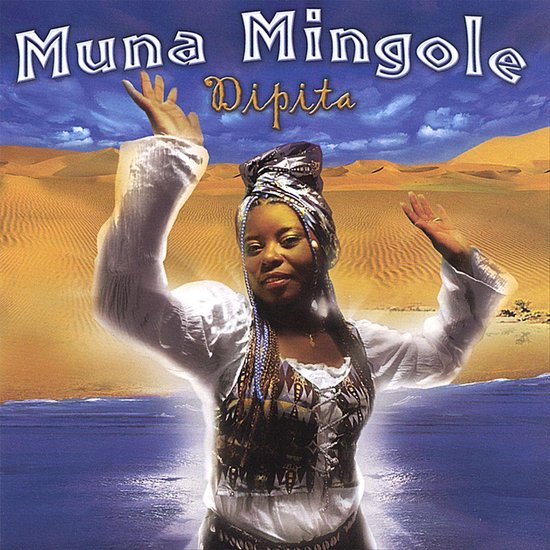 Dipita, Muna Mingole | CD (album) | Muziek | bol.com