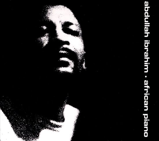 Abdullah Ibrahim - African Piano's (CD), Abdullah Ibrahim | Muziek ...