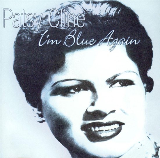 Im Blue Again, Patsy Cline | CD (album) | Muziek | bol.com