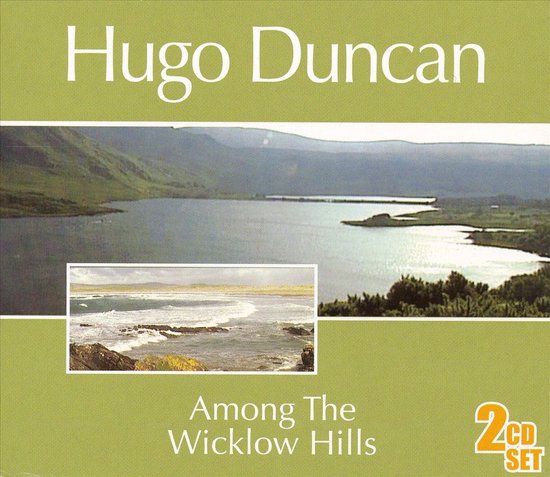 Among the Wicklow Hills, Hugo Duncan | Muziek | bol