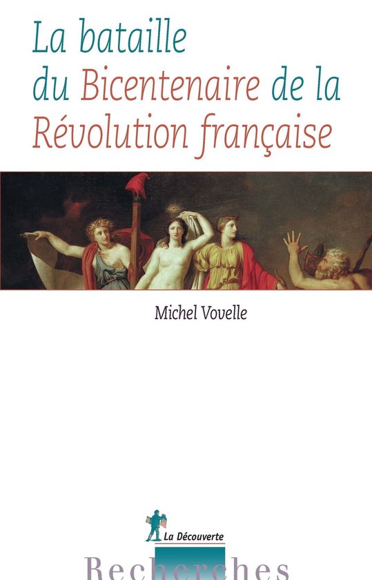 Recherches - La bataille du Bicentenaire de la Révolution française ...