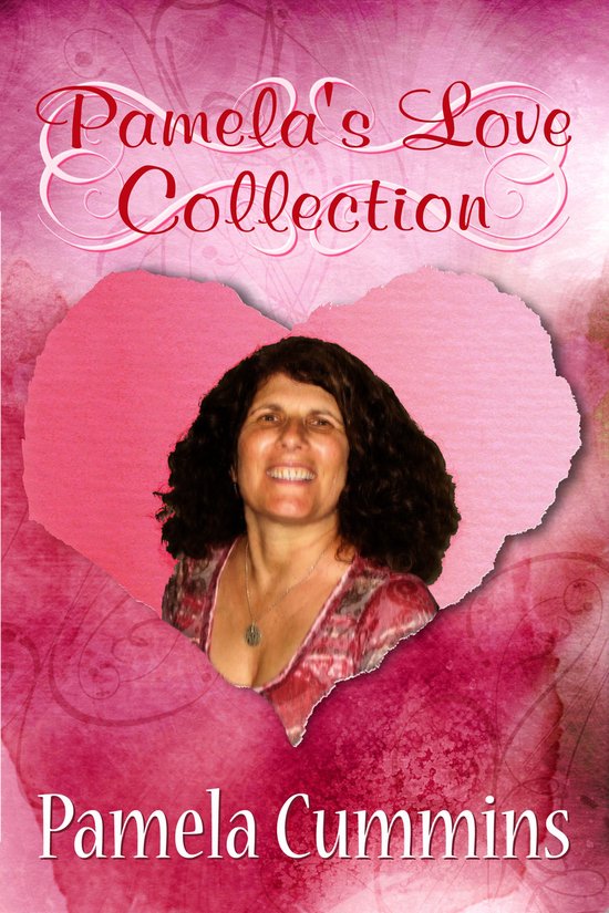 Pamela’s Love Collection (ebook), Pamela Cummins | 9781310449970 | Boeken | bol.com
