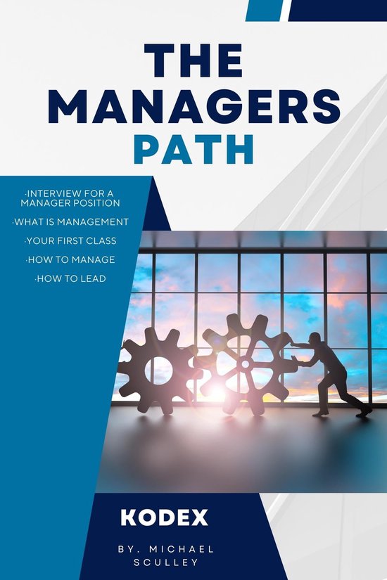 Kodex: The Managers Path - Your Guide to Becoming a True Leader (ebook ...