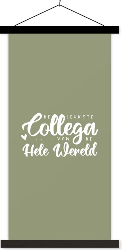 Posterhanger incl. Poster - Schoolplaat - 'De leukste collega van de ...