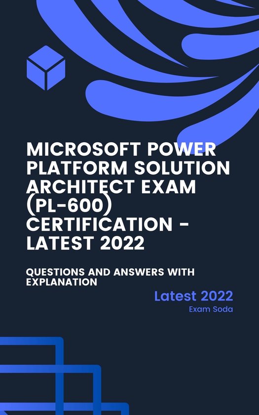 Microsoft Power Platform Solution Architect Exam (PL-600) Certification ...