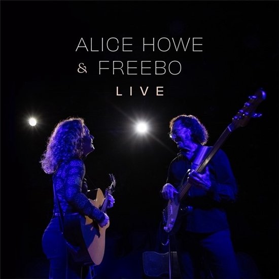 Alice Howe & Freebo - Alice Howe & Freebo (CD), Alice Howe & Freebo ...