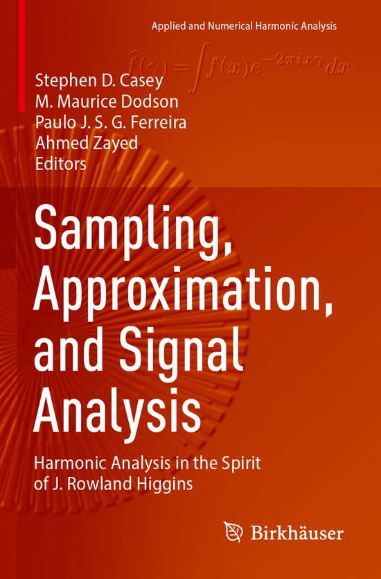 Applied and Numerical Harmonic Analysis- Sampling, Approximation, and Signal Analysis... | bol