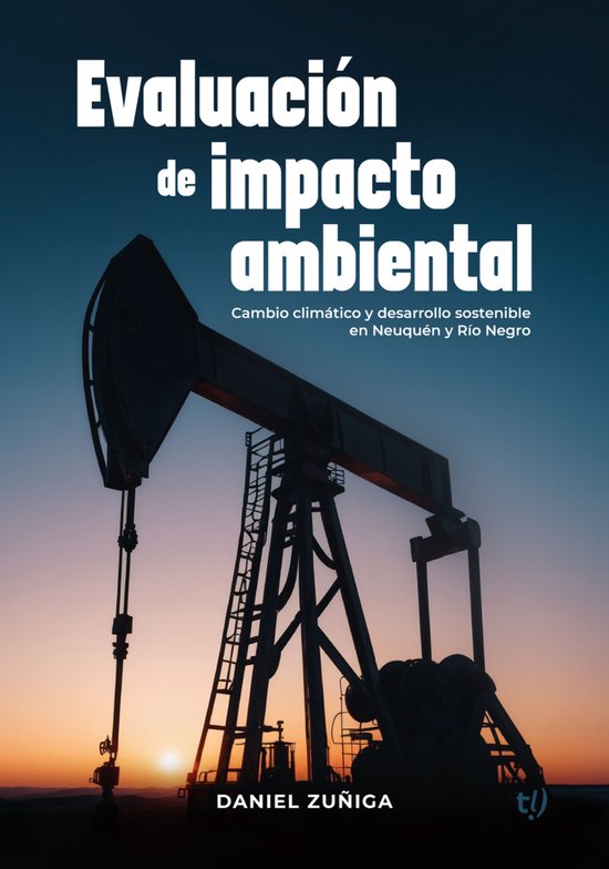 Evaluación de impacto ambiental (ebook), Daniel Alfredo Zuñiga | 9786313062355 | Boeken | bol