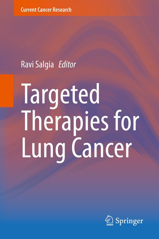 Current Cancer Research- Targeted Therapies for Lung Cancer ...