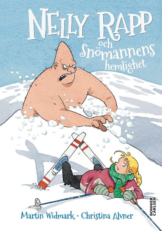 Nelly Rapp - monsteragent 10 - Nelly Rapp och Snömannens hemlighet ...