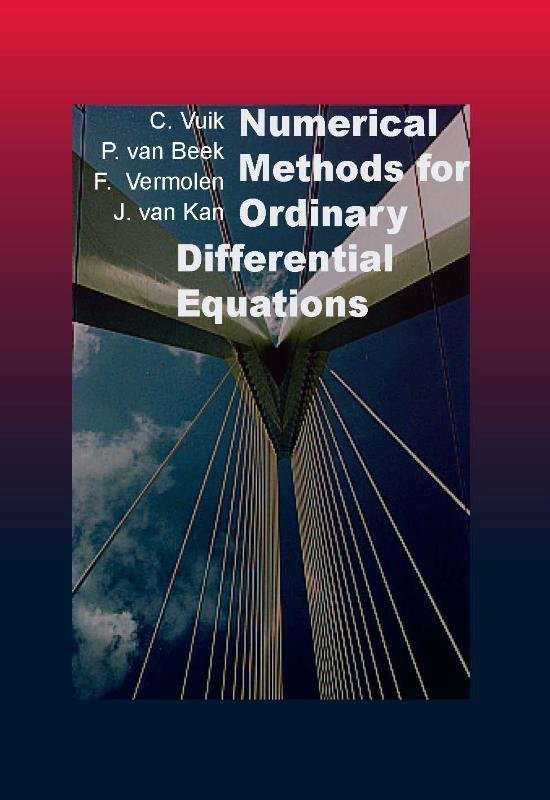 Numerical Methods for Ordinary Differential Equations (ebook), C. Vuik ...